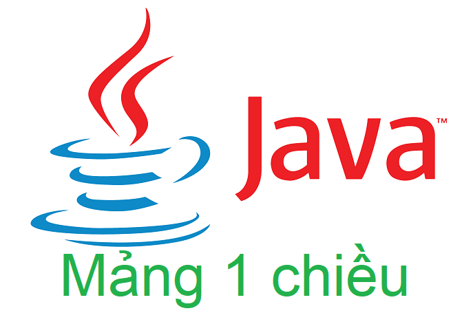 Kỹ Thuật Lập Trình Với Mảng 1 Chiều Trong Java